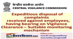 Expeditious disposal of complaints received against employees, having ...