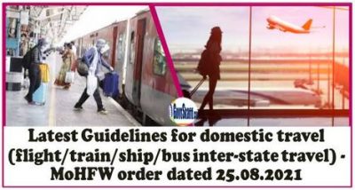 Latest Guidelines for domestic travel (flight/train/ship/bus inter ...