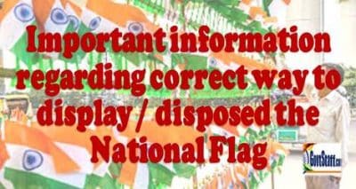 National Flag : Important information regarding correct way to display ...