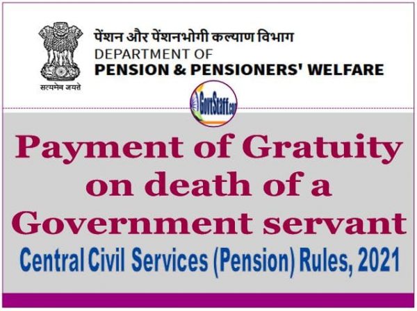 Payment of Gratuity on death of a Government servant under Central ...