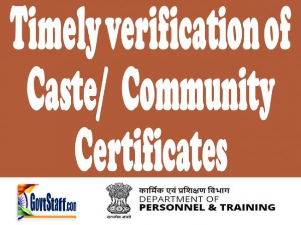 Timely verification of Caste/Community Certificates : DoP&T order dated ...