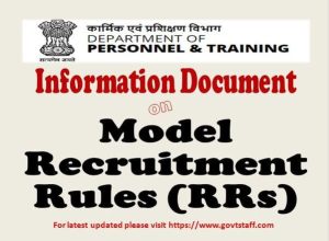 Model Recruitment Rules (RRs) for various categories of posts: DoPT issued Information Document ...