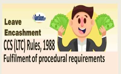 CCS (LTC) Rules, 1988 — Fulfilment of procedural requirements for ...