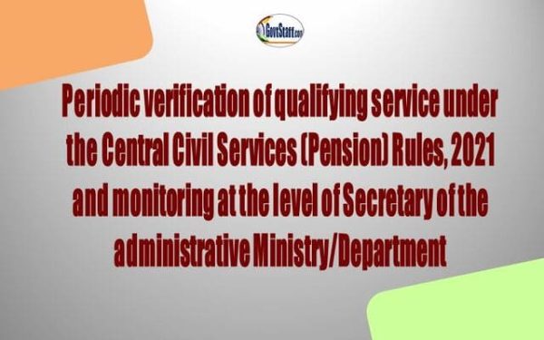 Periodic verification of qualifying service under the Central Civil ...