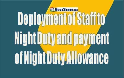 Deployment of Staff to Night Duty and payment of Night Duty Allowance ...