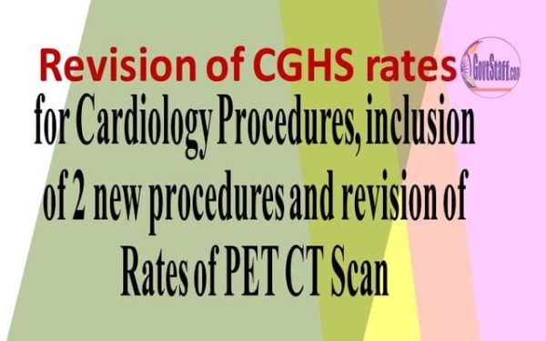 Revision of CGHS rates for Cardiology Procedures, inclusion of 2 new ...