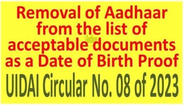 Removal of Aadhaar from the list of acceptable documents as a Date of ...