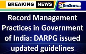 Record Management Practices in Government of India: DARPG issued ...